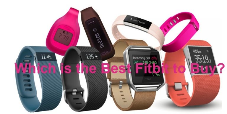 Fitbit Tracker Comparison: Which Is The Best Fitbit To Buy?